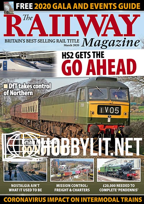 The Railway Magazine - March 2020 Download