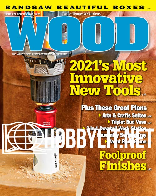 WOOD Magazine - December/January 2021 » Download and Read Magazines and ...