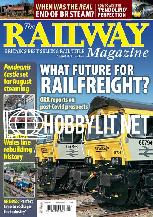 The Railway Magazine - August 2021 » Download and Read Magazines and ...