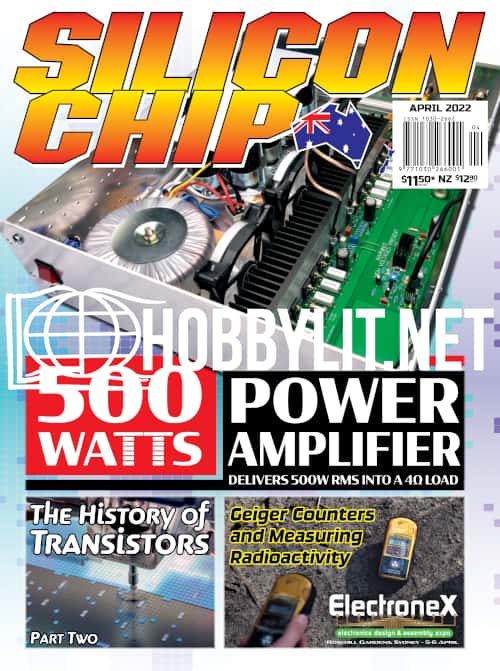 Silicon Chip Magazine April 2022 Vol.35 No.4 Available to Download