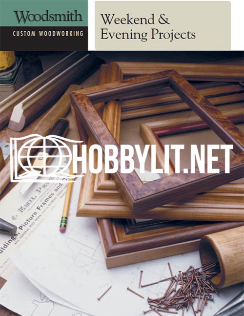Weekend and Evening Projects. Woodsmith Custom Woodworking Series | PDF ...
