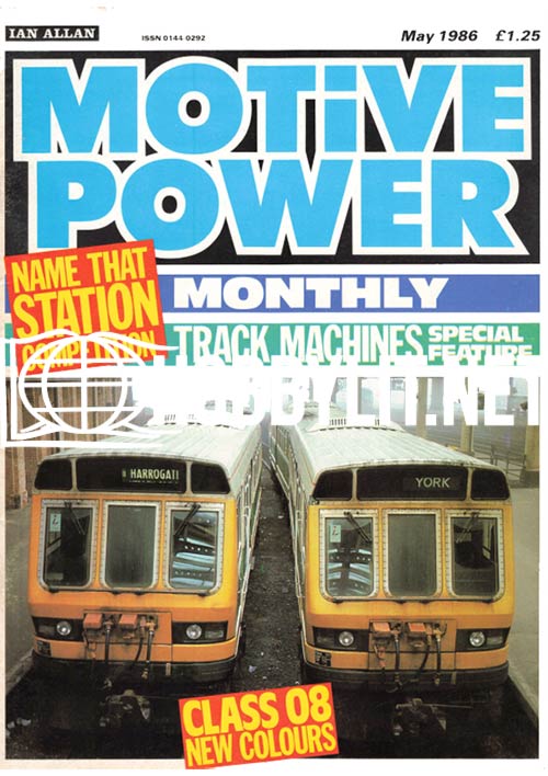 Motive Power Monthly May 1986 | Magazine Read Online