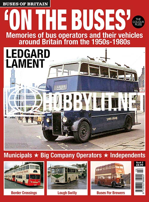 'On The Buses' Memories of bus operators and their vehicles around ...