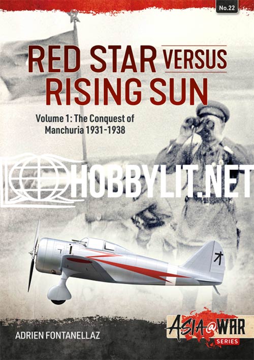Red Star versus Rising Sun Volume 1. Asia at War Series No.22 ...
