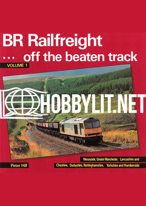 BR Railfreight ... off the beaten track Volume 1 Read Online