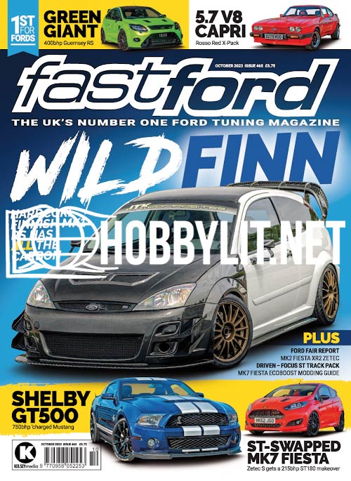 Fast Ford Magazine Issue 465 October 2023