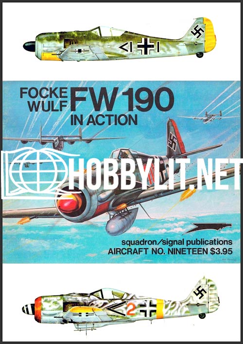 Focke-Wulf Fw 190. Aircraft in Action Series Issue 19
