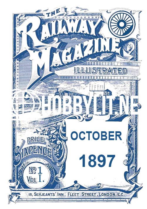 The Railway Magazine Volume 1 Number 4 October 1897