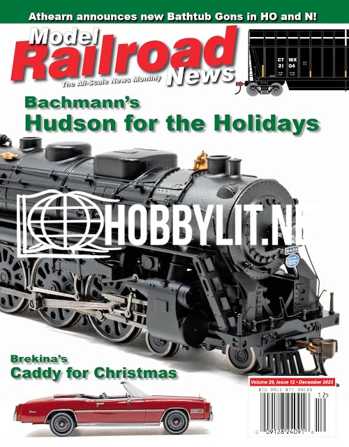 Model Railroad News Magazine Volume 29 Issue 12, December 2023
