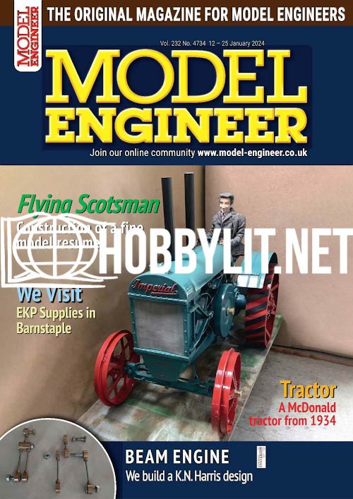 Model Engineer Magazine Vol 232 No 4734, 12-25 January 2024