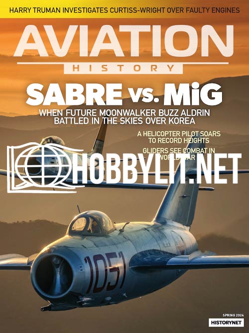 Aviation History Magazine Vol 34 No 2, Spring 2024