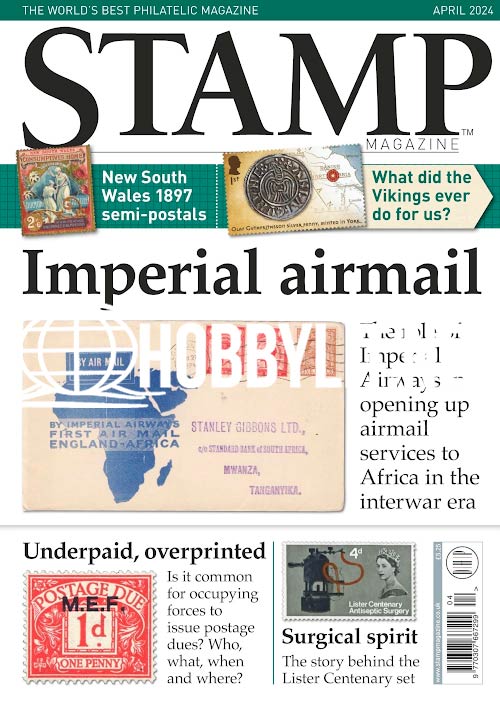 Stamp Magazine Volume 90 No 4, April 2024