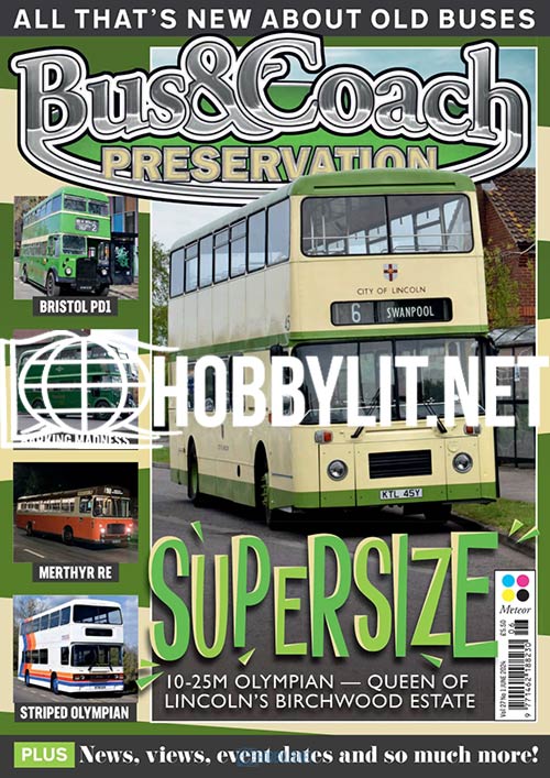 Bus & Coach Preservation Magazine June 2024 Volume 27 No 1
