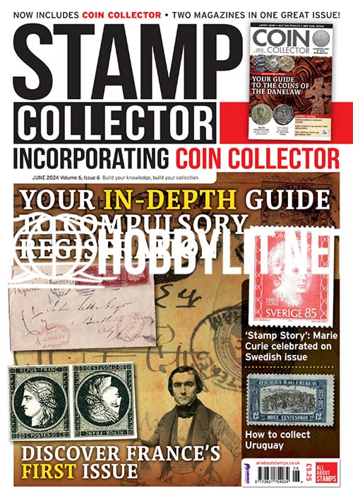Stamp Collector Magazine June 2024 Volume 6 Issue 6