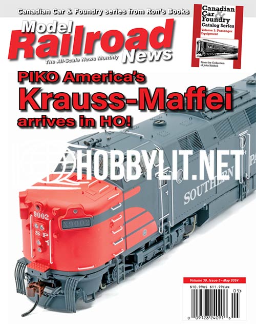 Model Railroad News Magazine May 2024 Volume 30 Issue 5