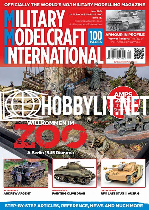 Military Modelcraft International Magazine June 2024 Issue 332